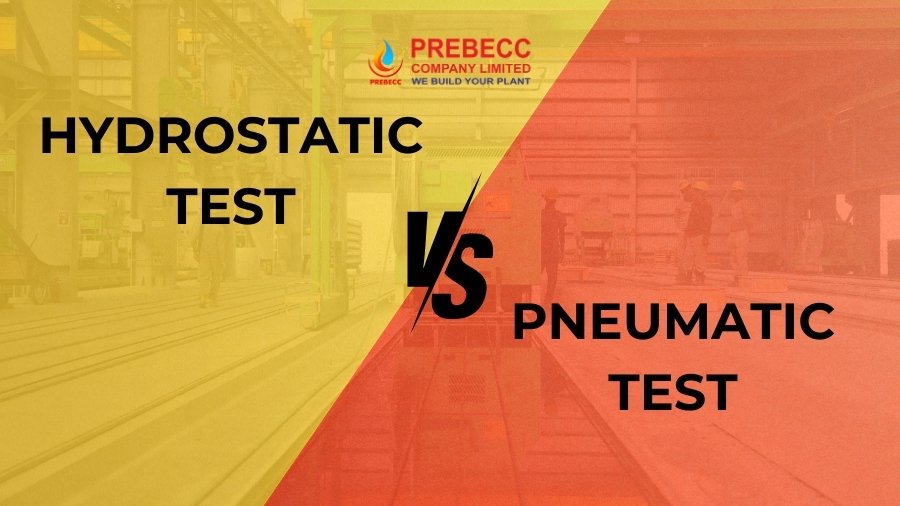 Differences between Hydrostatic Test and Pneumatic Test - Công ty TNHH ...